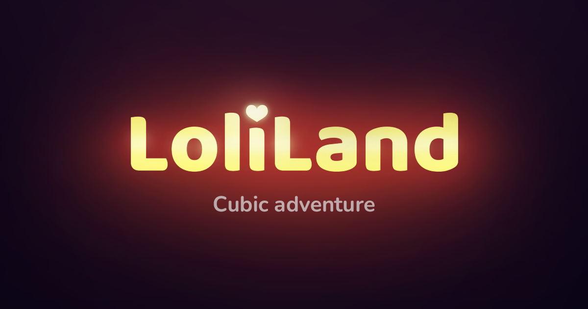 Start your adventure - LoliLand